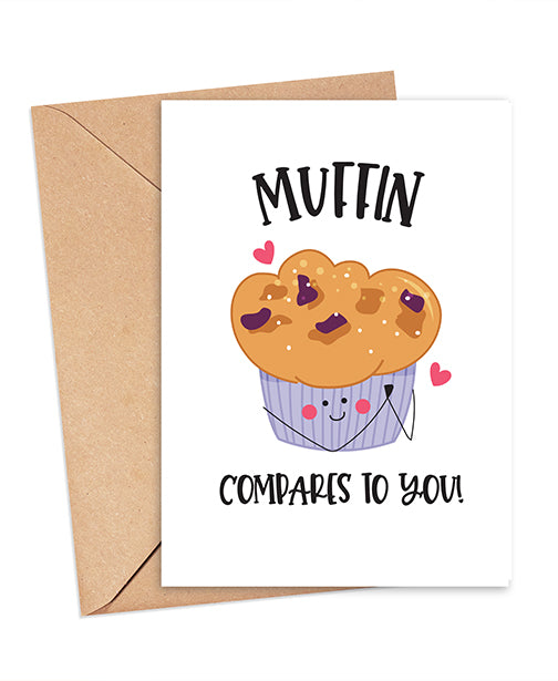 Muffin Compares to You Greeting Card — Pig Party Prints